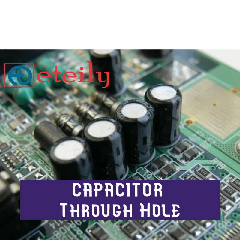 Capacitor- Through Hole | Buy Through Hole Capacitor Online